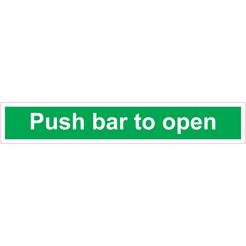 PUSH BAR TO OPEN STICKER SIGN Health and Safety Direction 600x100mm ...