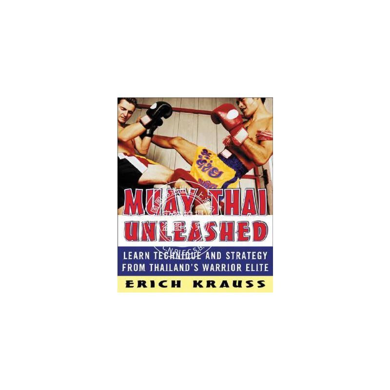 预售 英文预定 Muay Thai Unleashed: Learn Technique and Strategy from Thailand ... 预售 英文预定 Muay Thai Unleashed: Learn Technique and Strategy from Thailand ...